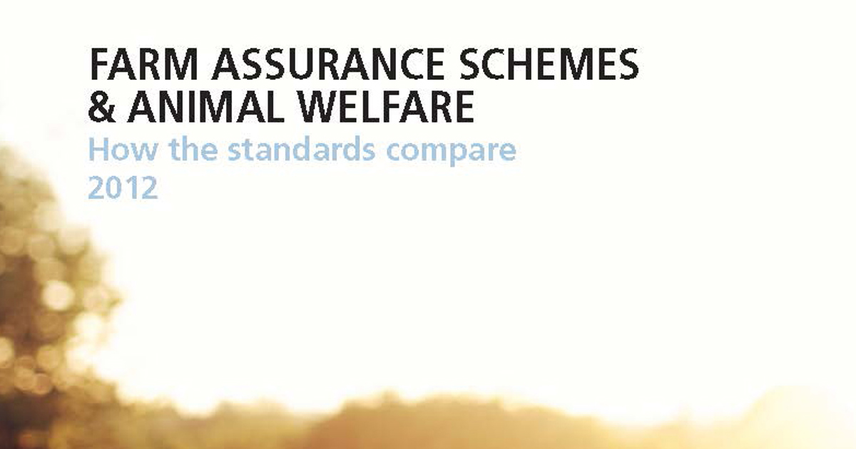 Farm Assurance Schemes and Animal Welfare - how the standards compare